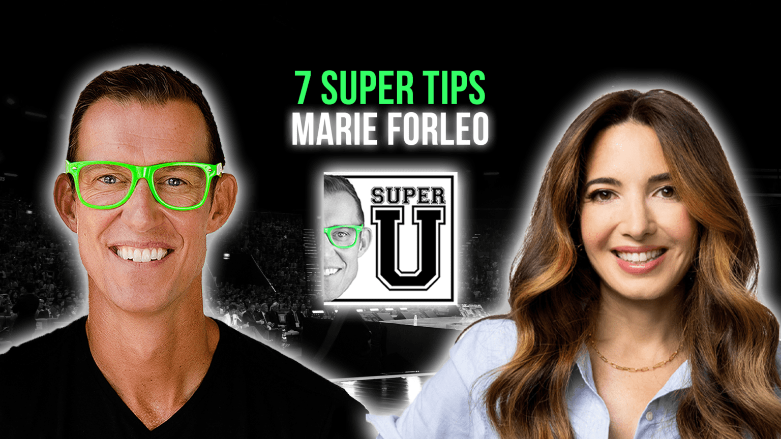 Super U Podcast | Marie Forleo on How to Use Your Mind to Help You ...