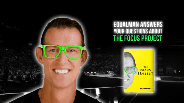 Equalman Answers Your Questions about The Focus Project | Erik Qualman